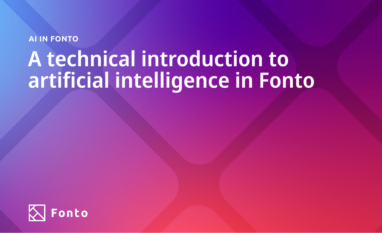 AI in Fonto: a technical introduction