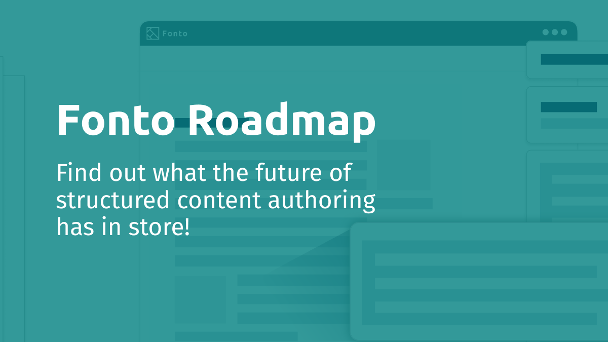 Fonto Roadmap: Our vision towards the future of structured content