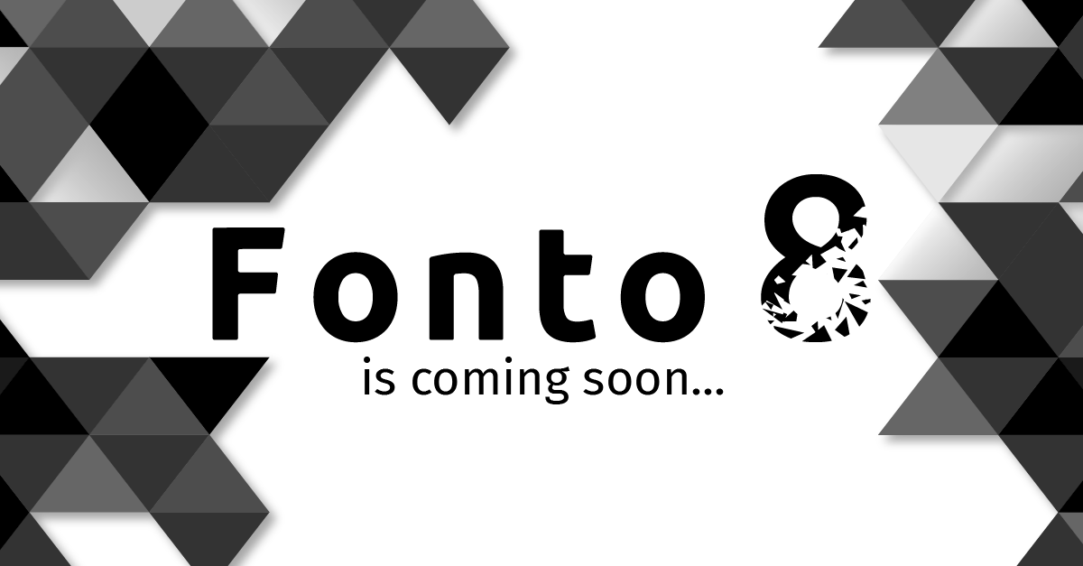 Fonto 8.0 is coming! | Fonto